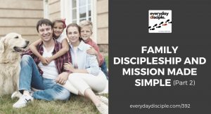 Everyday Disciple | Discipleship and Mission Made Simple - Everyday Disciple